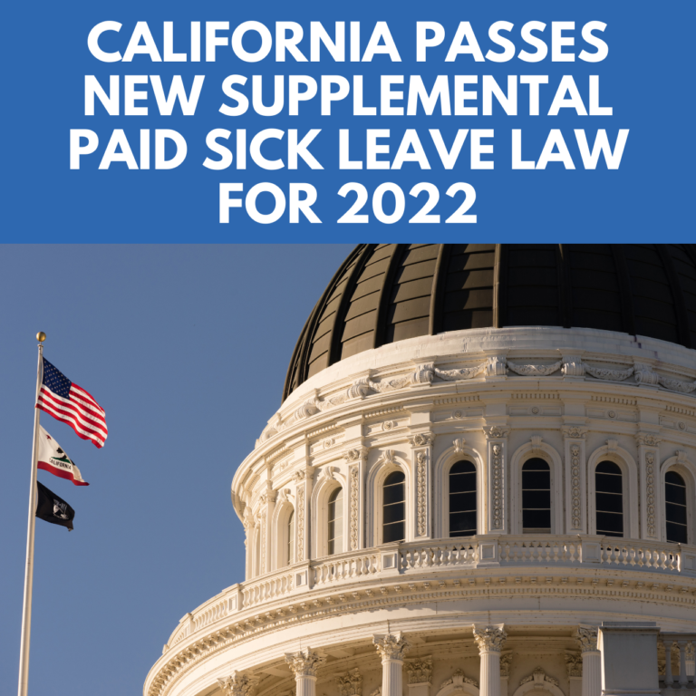 California Passes New Supplemental Paid Sick Leave Law for 2022 ...
